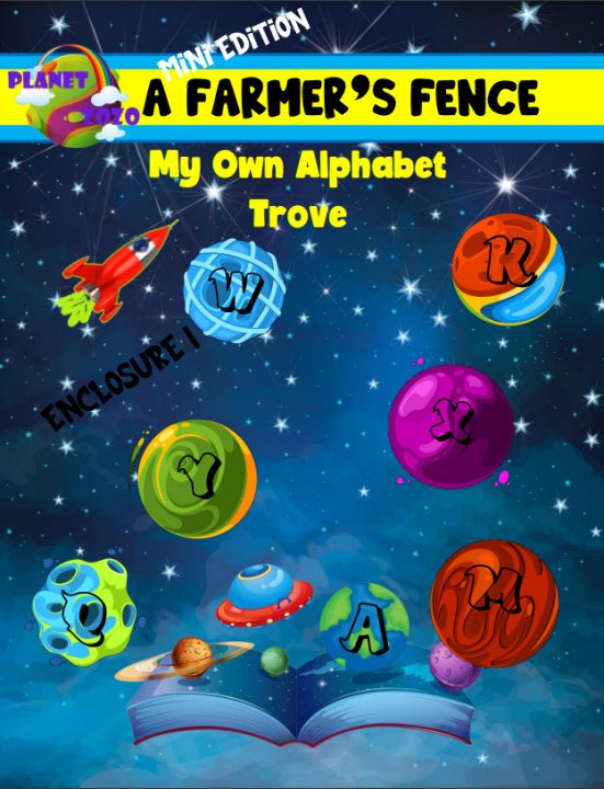 A Farmer's Fence - My Own Alphabet Trove - Enclosure 1 (Mini Edition ...